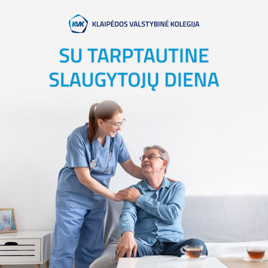 Sveikiname su Tarptautine slaugytojų diena - Klaipėdos valstybinė kolegija