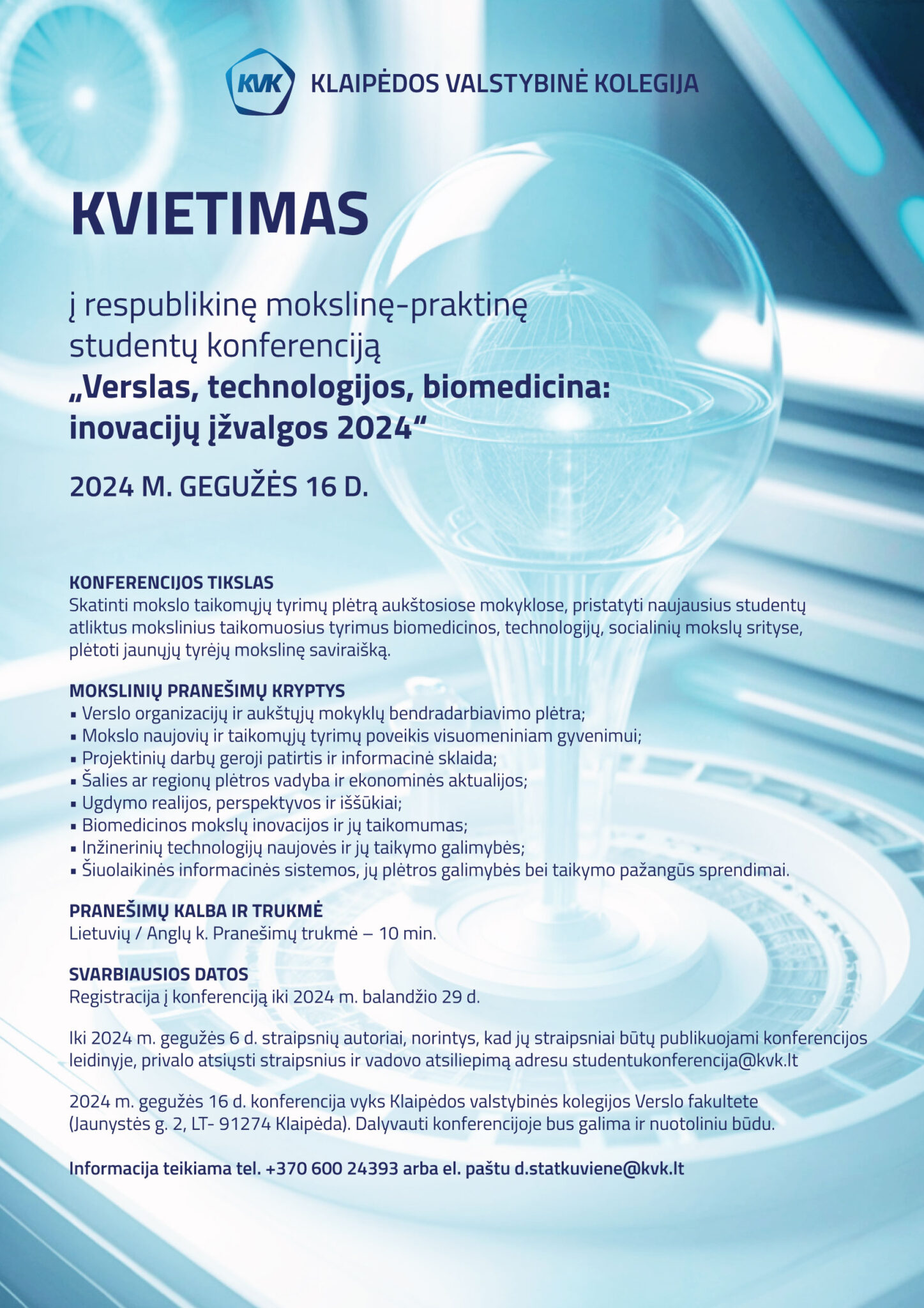 Respublikinė mokslinė-praktinė studentų konferencija „Verslas, technologijos, biomedicina ...