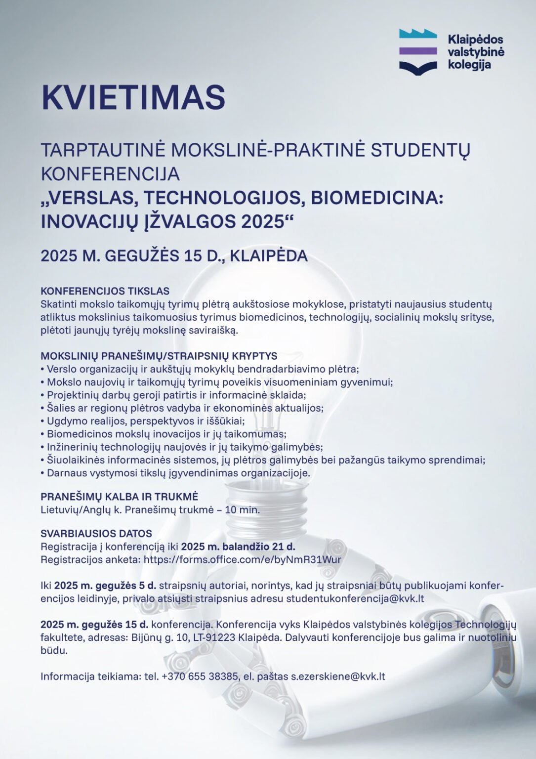 Tarptautinė mokslinė - praktinė studentų konferencija "Verslas, technologijos, biomedicina ...